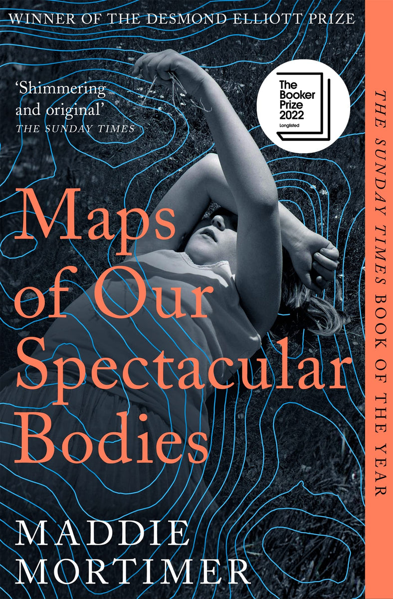 Maps Of Our Spectacular Bodies: Longlisted For The Booker Prize - Pape