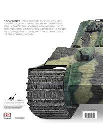 DK The Tank Book: The Definitive Visual History of Armoured Vehicles